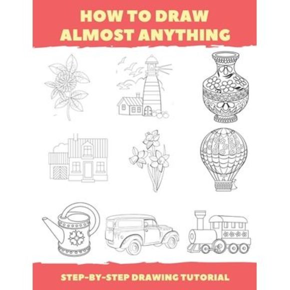 Mohsina Afrina | Other | How To Draw Almost Anything Stepbystep Drawing ...